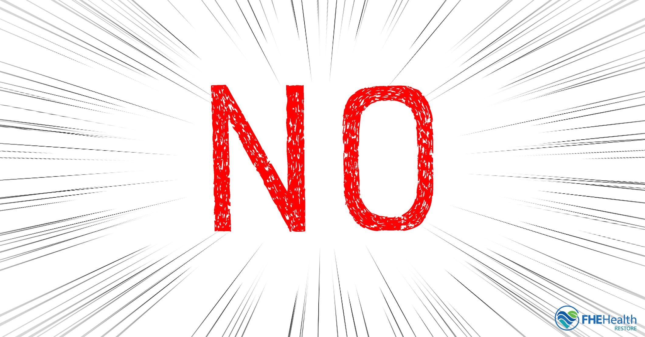 Say Hello to "No"—Knowing Your Limits - Restore Mental Health ...