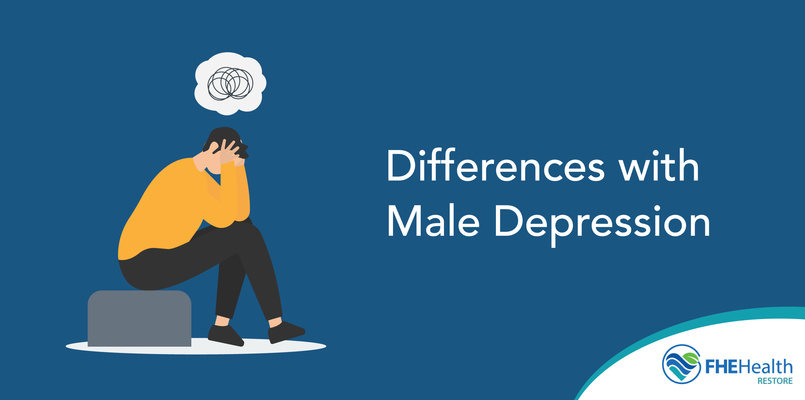 Differences with Male Depression - Restore Mental Health | Inpatient ...