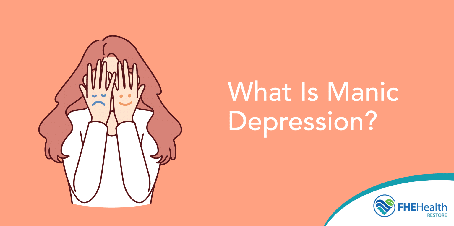 What Is Manic Depression? - Restore Mental Health | Inpatient ...