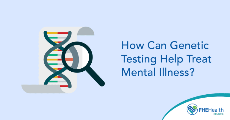 How Can Genetic Testing Help Treat Mental Illness? - Restore Mental ...